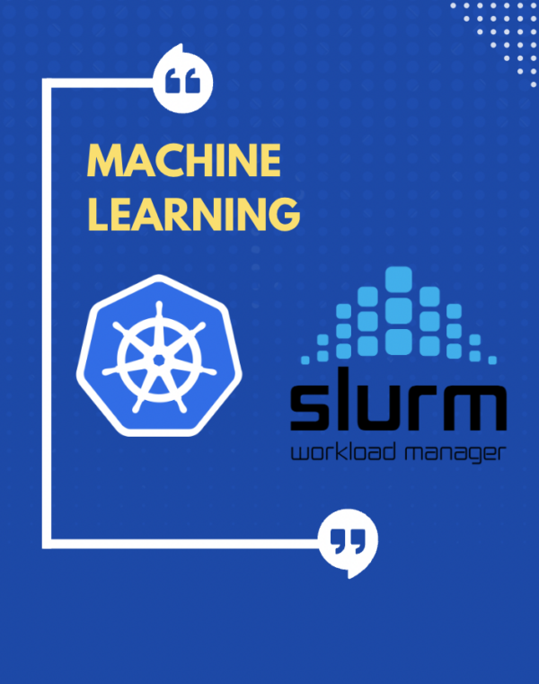 Integrating Slurm With Kubernetes For Scalable Machine Learning Workloads Collabnix